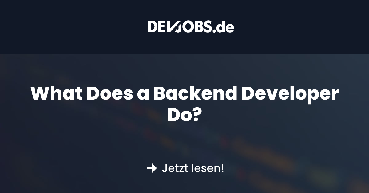 What Does A Backend Developer Do Devjobsde