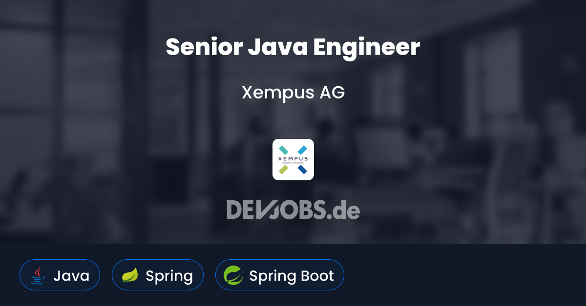 Senior Java Engineer at Xempus AG | DEVjobs.de