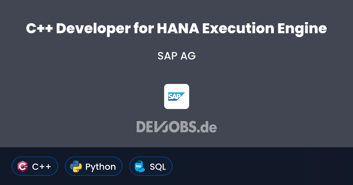 C++ Developer for HANA Execution Engine at SAP AG | DEVjobs.de