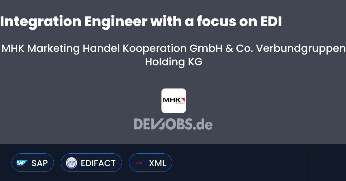 Integration Engineer with a focus on EDI at MHK Marketing Handel ...