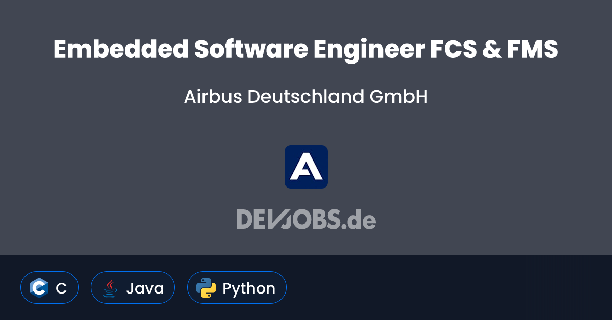 Embedded Software Engineer FCS & FMS at Airbus Deutschland GmbH ...