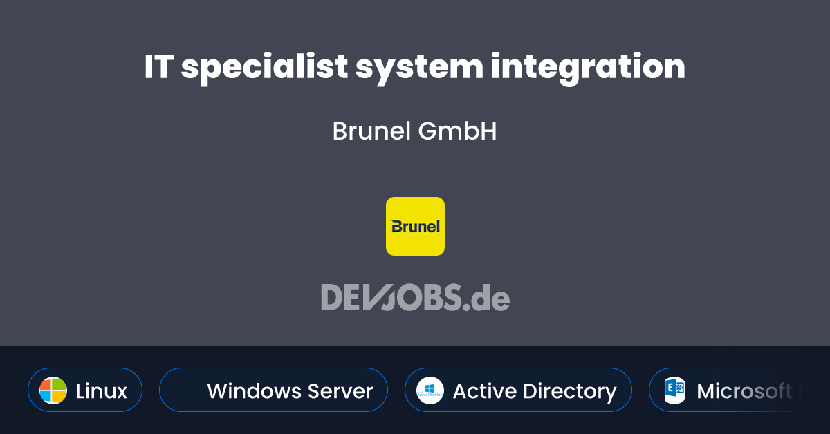 IT specialist system integration at Brunel GmbH | DEVjobs.de