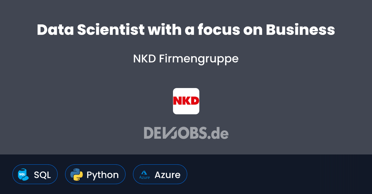 Data Scientist with a focus on Business Administration at NKD ...